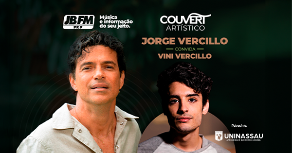 Promoções | Couvert Artístico JBFM - Jorge Vercillo convida Vini ...